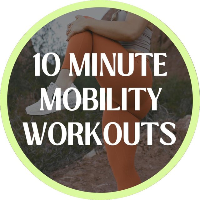 10 Minute Mobility by Alexandria Jean Fitness